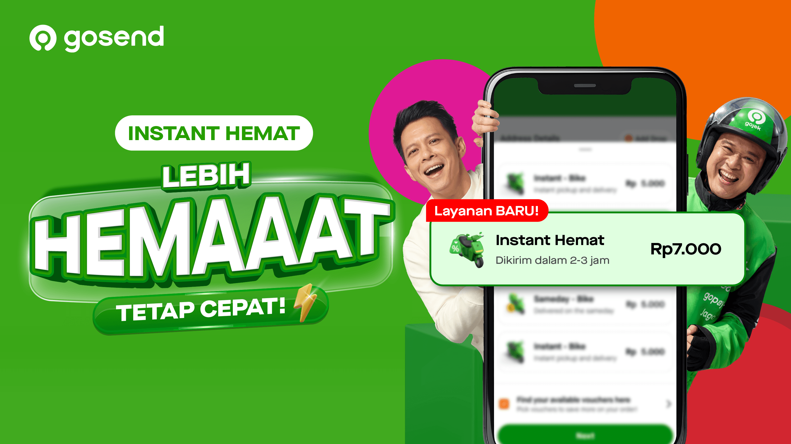 LAYANAN BARU! GoSend Instant Hemat! Lebih Hemaaat, Tetap Cepat!